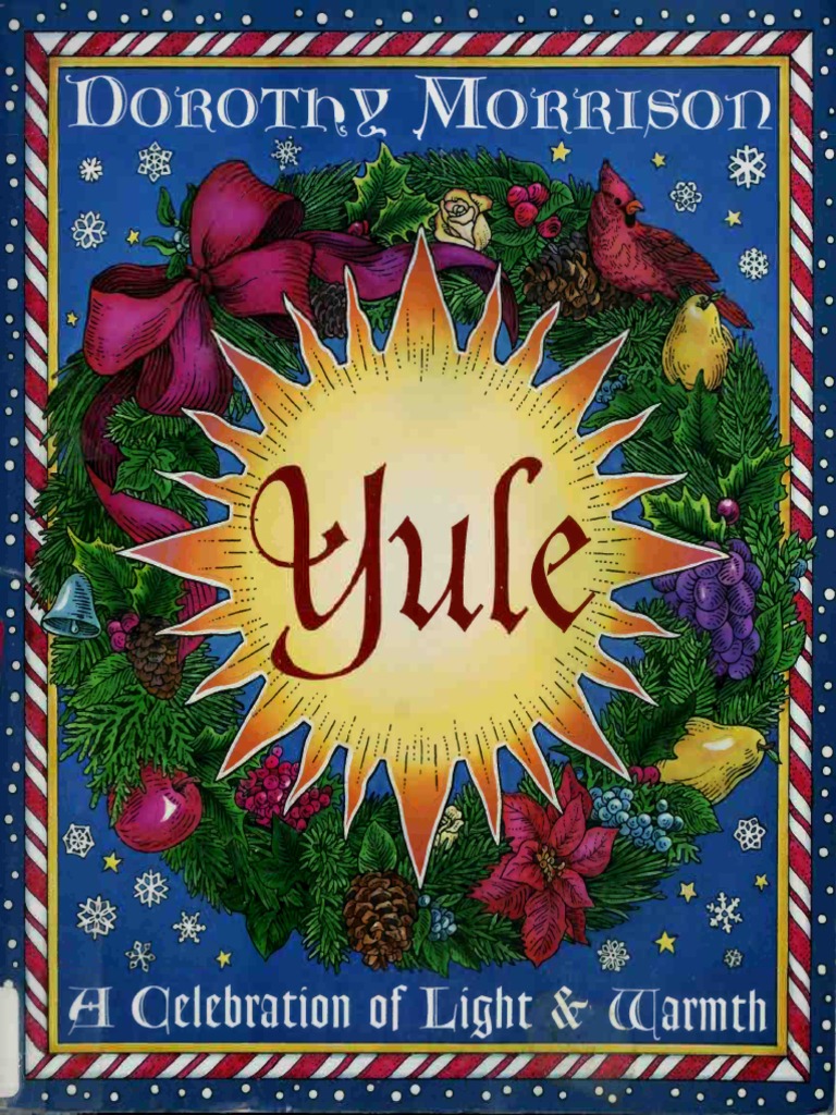 Yule A Celebration of Light & Warmth | PDF | Christmas | Wreath