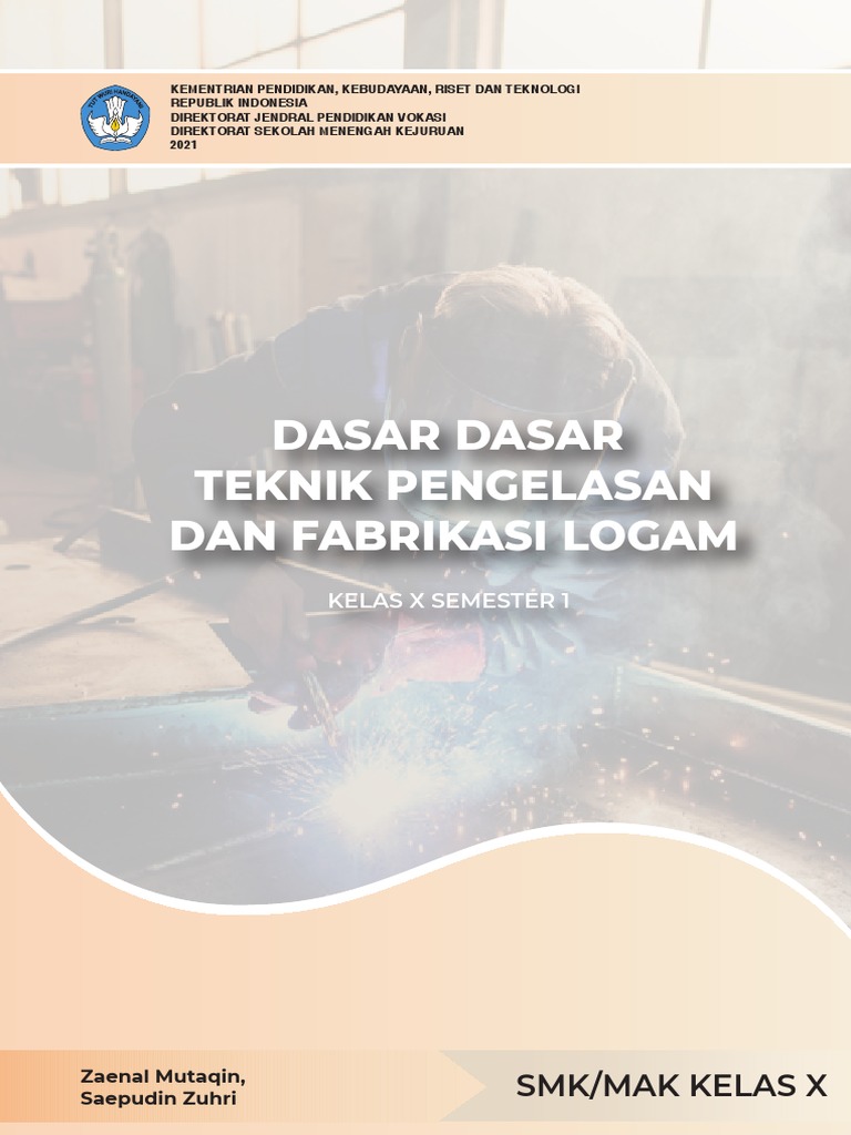 2.3 Dasar-Dasar Teknik Pengelasan Dan Fabrikasi Logam | PDF