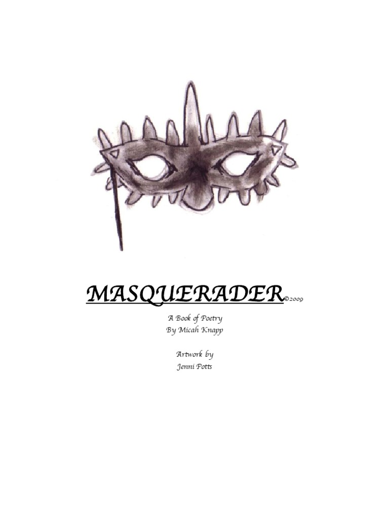 Masquerader: A Book of Poetry by Micah Knapp Artwork by Jenni Potts | PDF