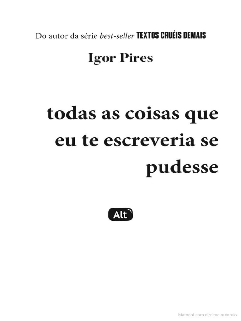 Livro Todas As Coisas Que Eu Te Escreveria Se Pudesse Por Igor Pires | PDF
