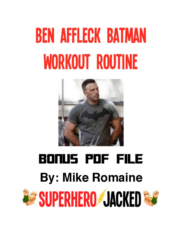 Ben Affleck Batman Workout Routine: Bonus PDF | PDF | Batman
