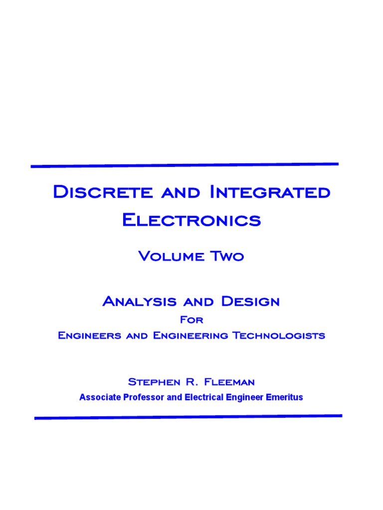 Discrete and Integrated Electronics Volume Two Analysis and Design For ...