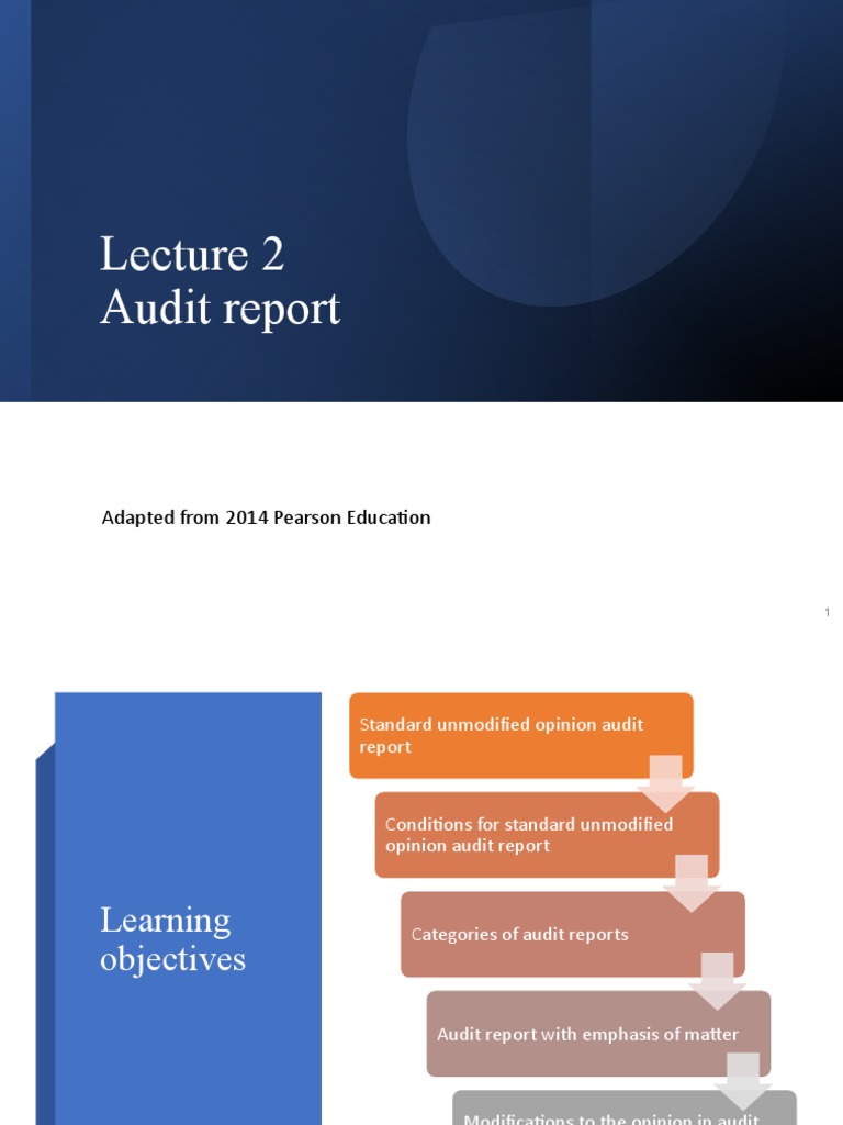 Audit Report: Adapted From 2014 Pearson Education | PDF | Auditor's ...