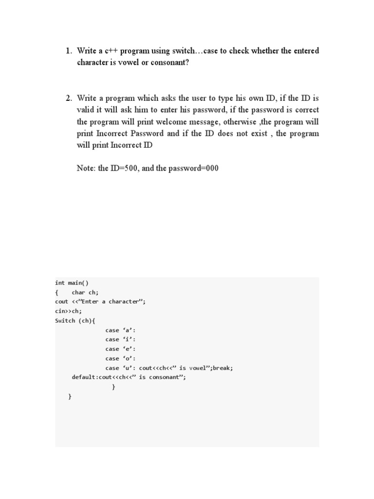 Write A C++ Program Using Switch Case To Check Whether The Entered ...