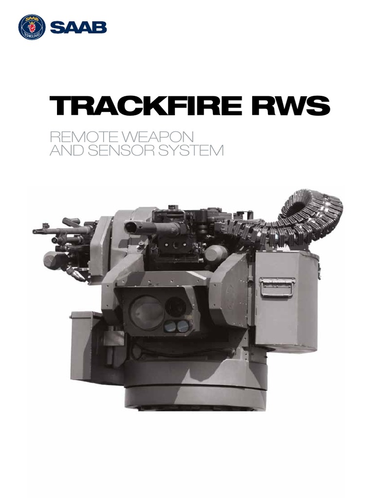An In-Depth Look at Saab's Trackfire Remote Weapon and Sensor System ...