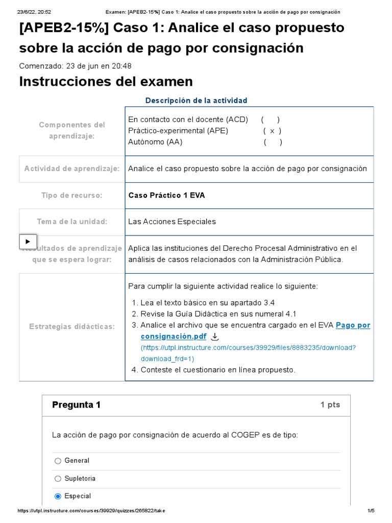 Examen - (APEB2-15%) Caso 1 - Analice El Caso Propuesto Sobre La Acción de Pago Por Consignación ...