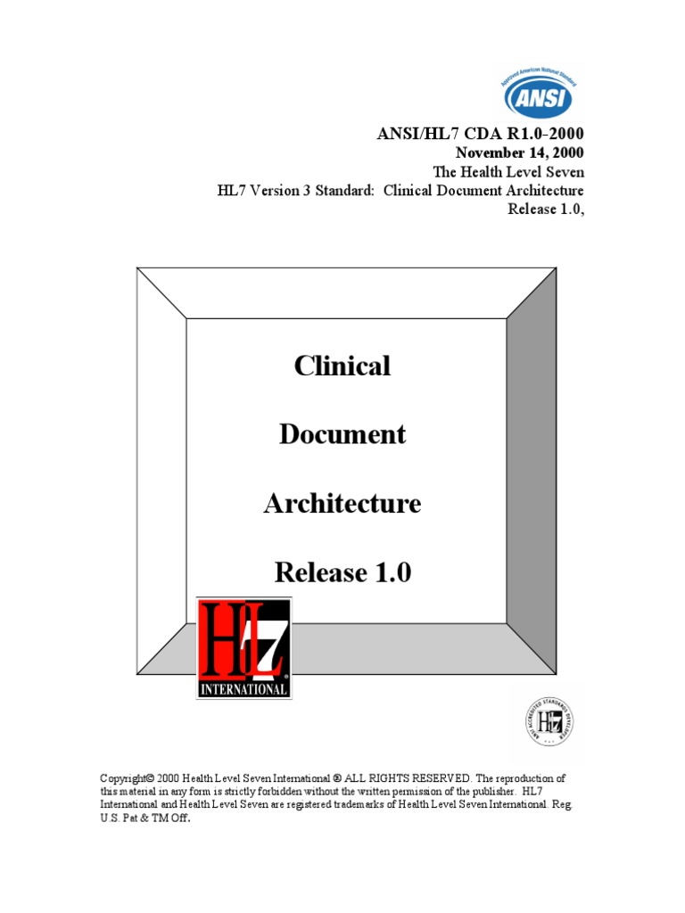 Clinical Document Architecture Release 1.0: ANSI/HL7 CDA R1.0-2000 ...