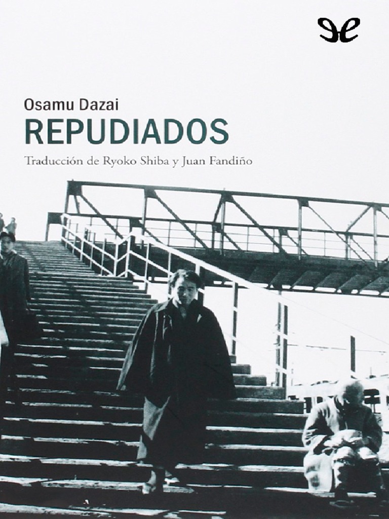 Repudiados by Osamu Dazai (Dazai, Osamu) | PDF | Ropa | Verdad