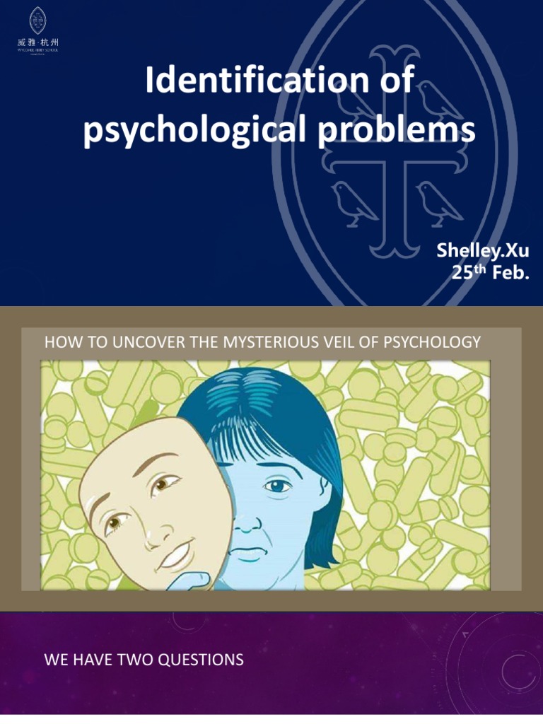 Identification of Psychological Problems | PDF | Mental Disorder | Self ...
