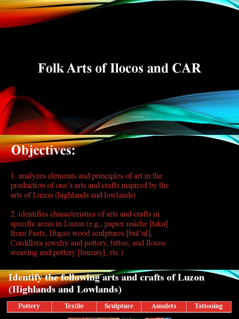 ARTS 7 Arts of Ilocos and Cordillera | PDF