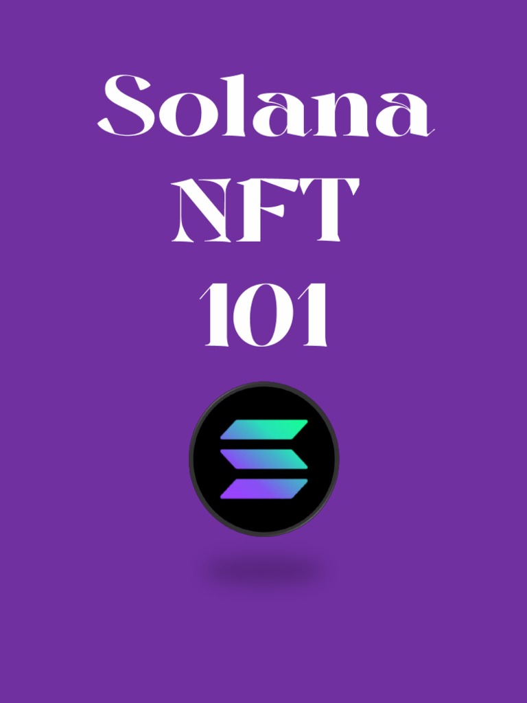 Solana NFT 101 | PDF | Applications Of Cryptography