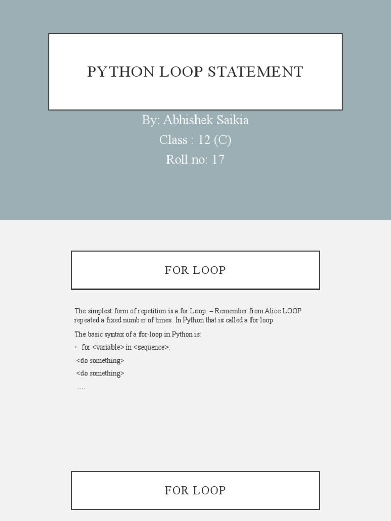 Python Loop Statement: By: Abhishek Saikia Class: 12 (C) Roll No: 17 | PDF | Control Flow ...