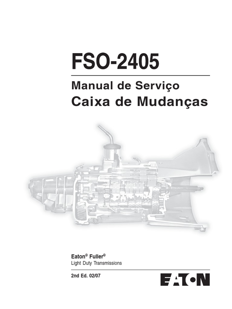 Manual Serviço Cambio Eaton FSO-2405 | PDF | Transmissão (Mecânica ...