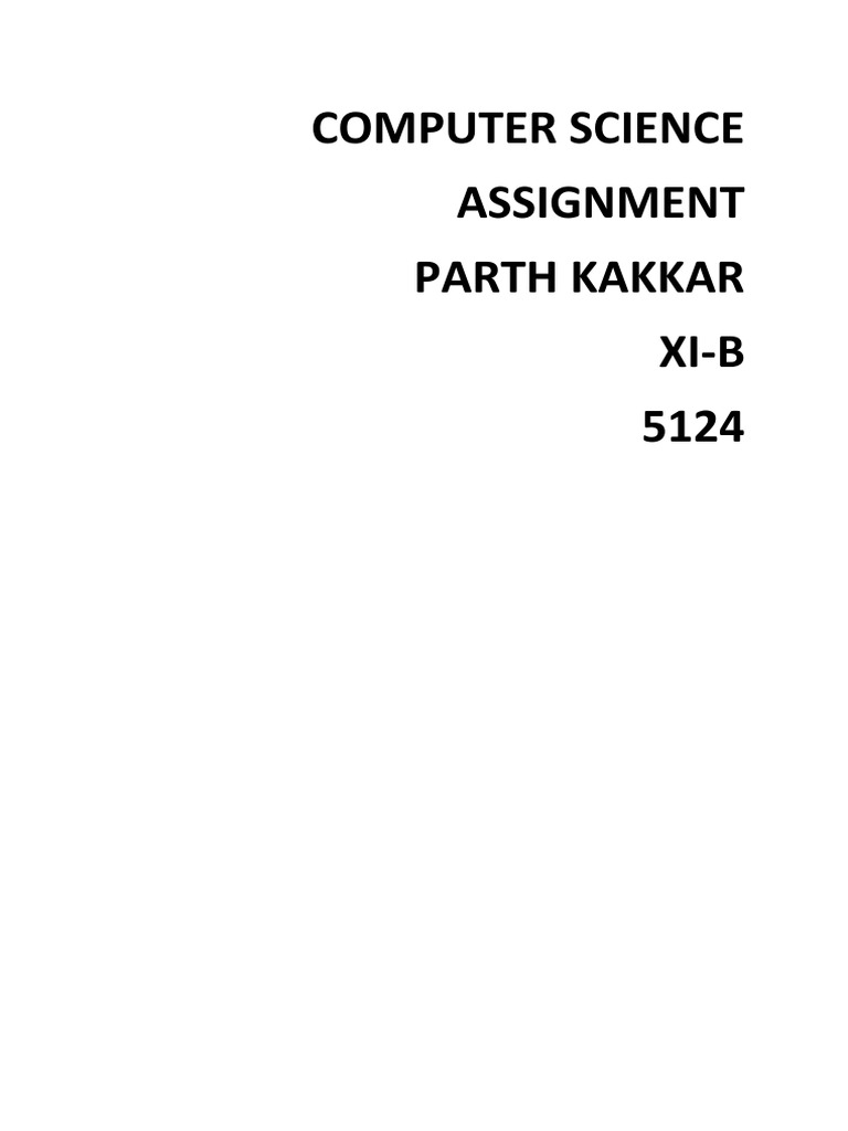 Computer Science Assignment Parth Kakkar Xi-B 5124 | PDF