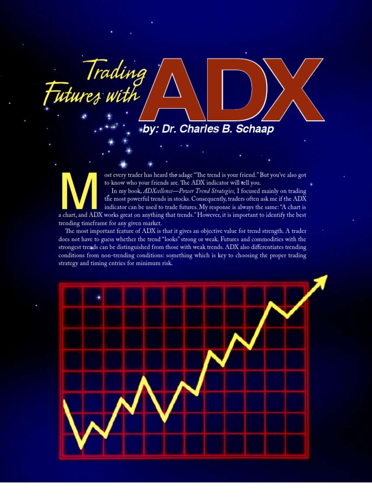 Trading Futures With: By: Dr. Charles B. Schaap | PDF | Futures ...