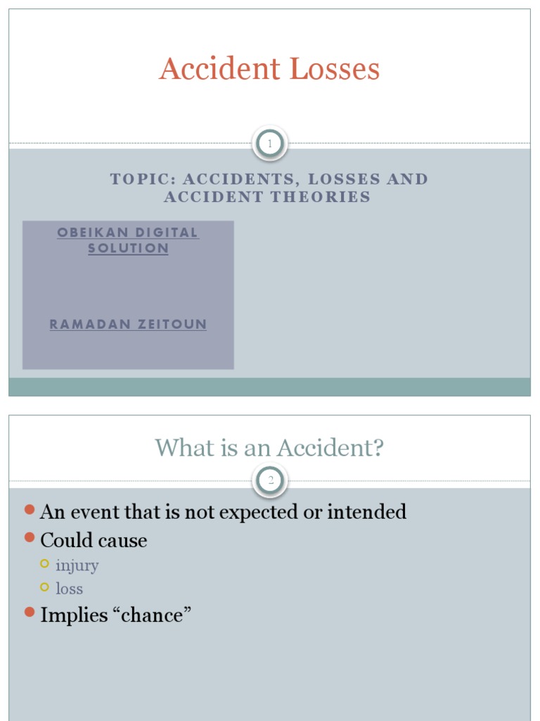Accident Losses: Topic: Accidents, Losses and A Ccident Theories | PDF ...