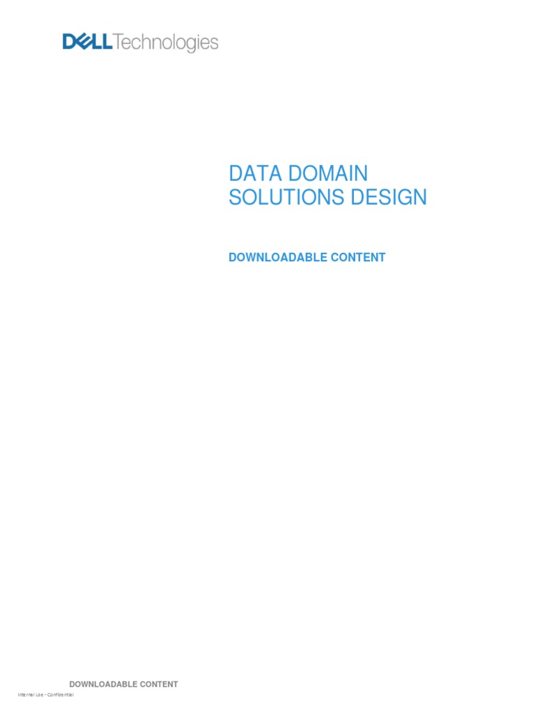 Data Domain Solutions Design: Downloadable Content | PDF | Backup ...