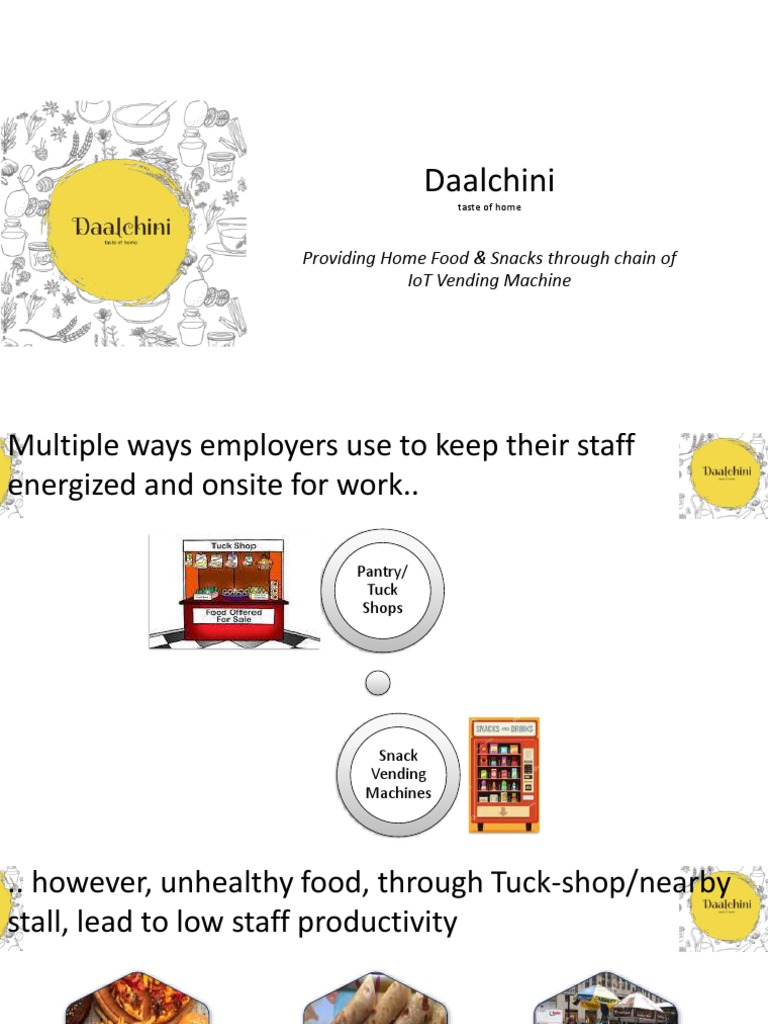 Daalchini: Smart Vending for Healthy Snacks | PDF | Vending Machine | Foods
