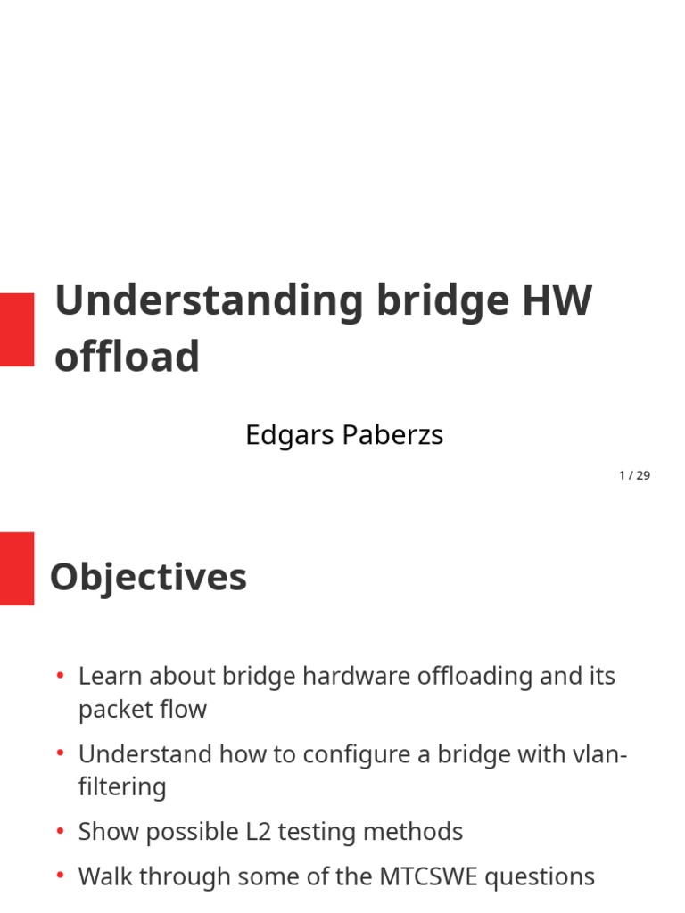 Understanding Bridge HW Offload: Edgars Paberzs | PDF | Network Switch ...