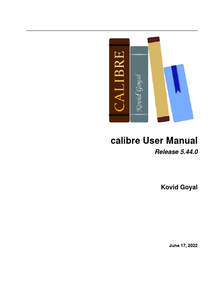 Calibre User Manual: Release 5.44.0 | PDF | Computer File | Metadata