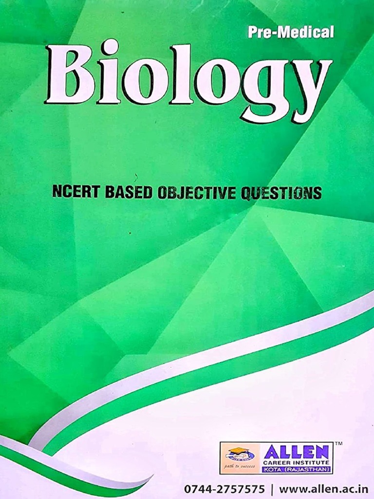 ALLEN Biology Ncert Based Objective Questions NEET (Allen Kota) | PDF