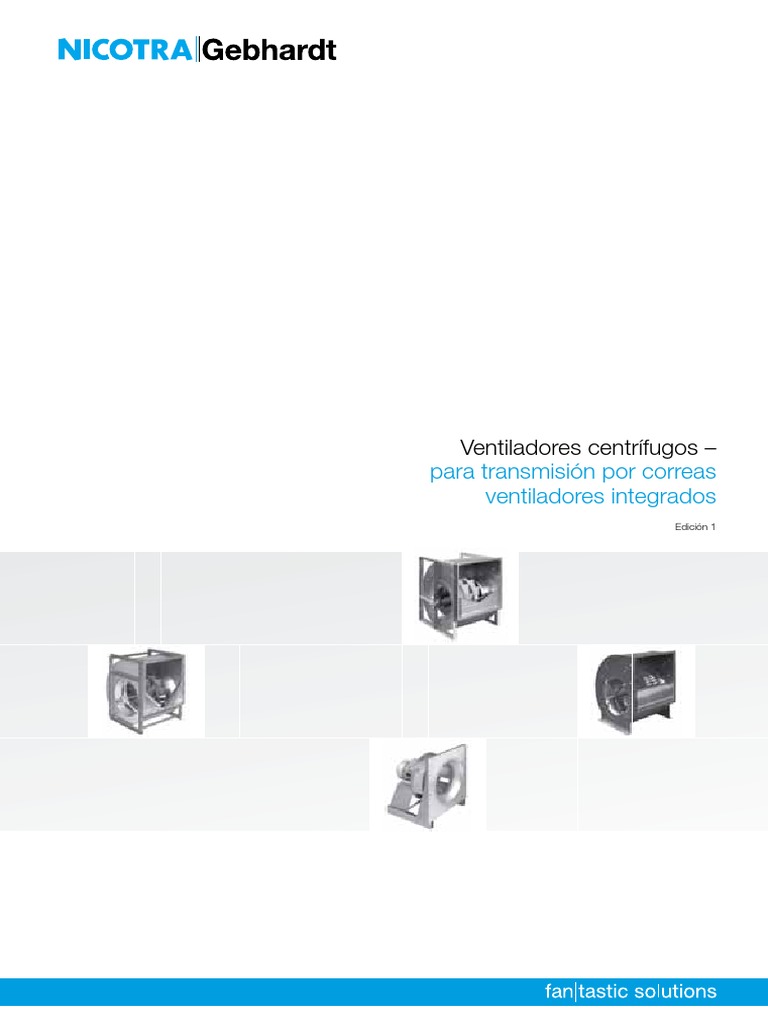 Catalogo Ventiladores Centrif. NICOTRA Gebhardt | PDF | Transmisión (Mecánica) | Uso eficiente ...