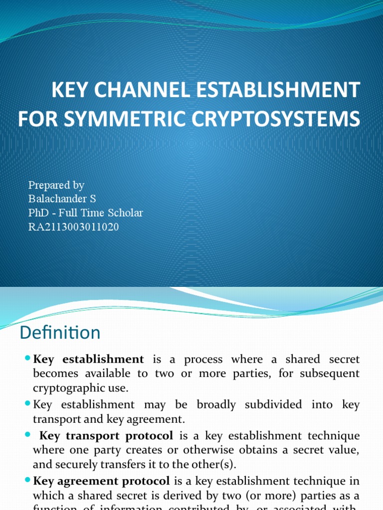 Key Channel Establishment For Symmetric Cryptosystems - 1 | PDF | Computers