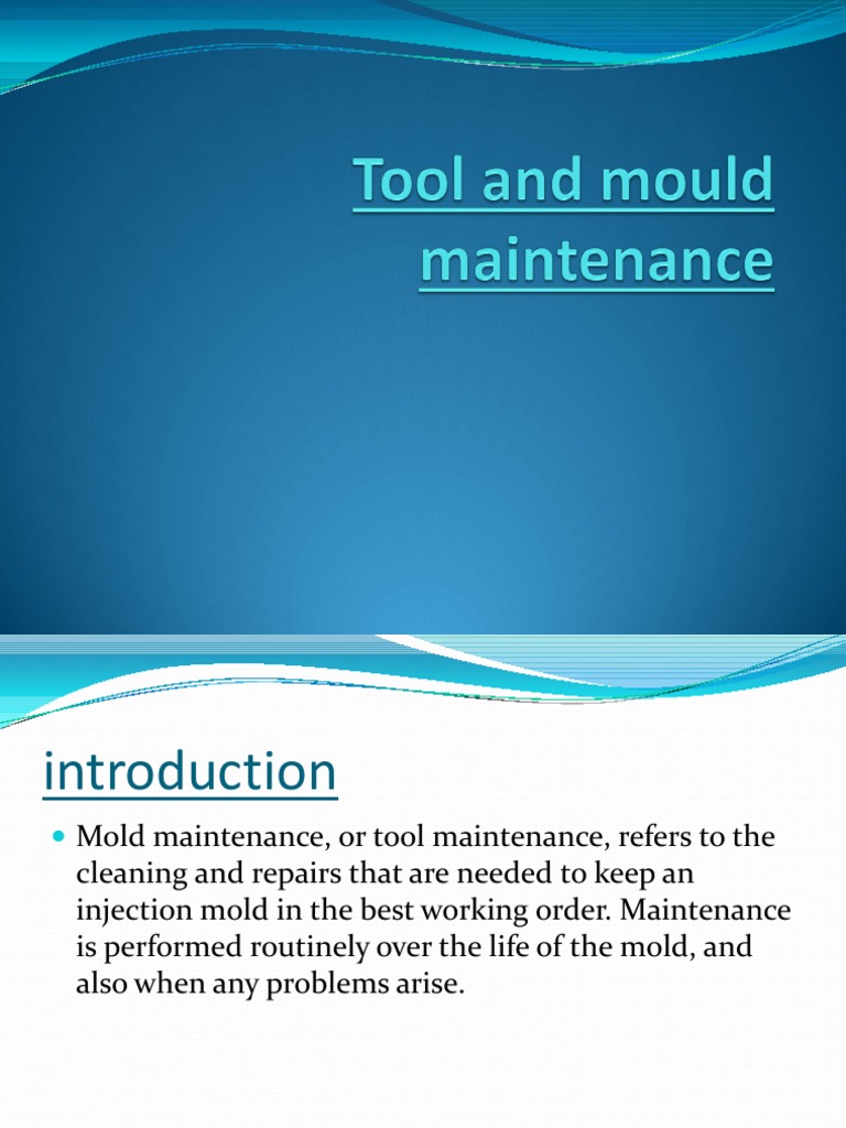 Tool and Mould Maintenance | PDF