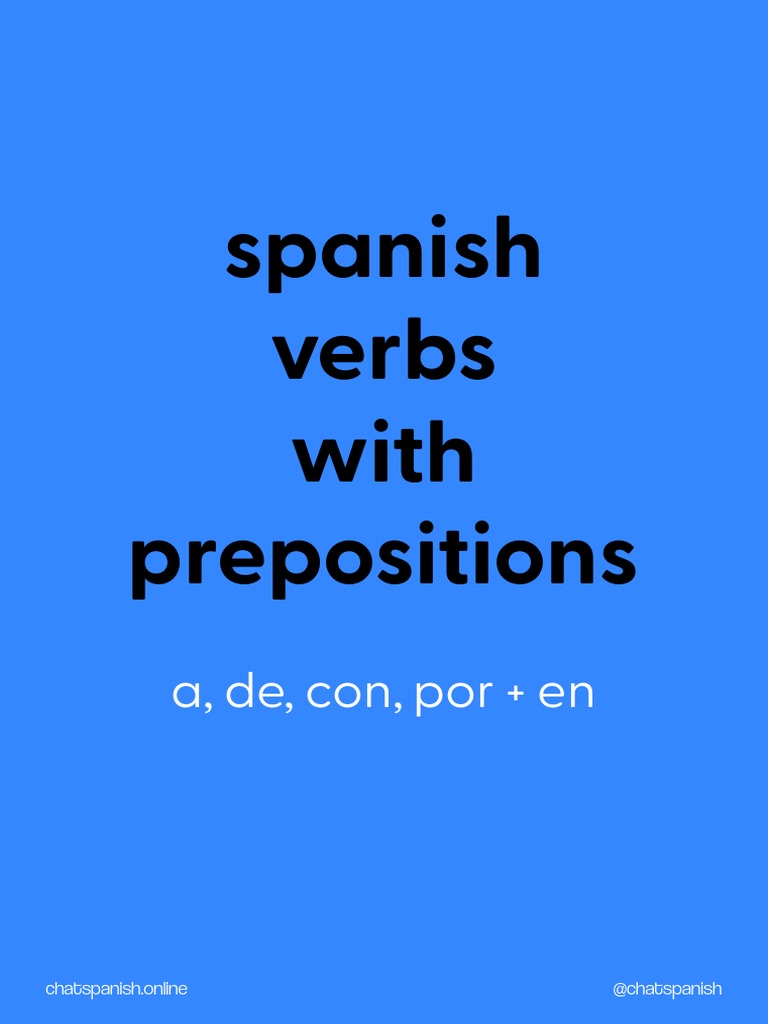 Spanish Verbs with Prepositions Guide | PDF | Languages | Foreign ...