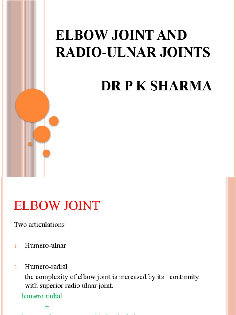 Elbow Joint and Radio-Ulnar Joints | PDF | Elbow | Human Anatomy