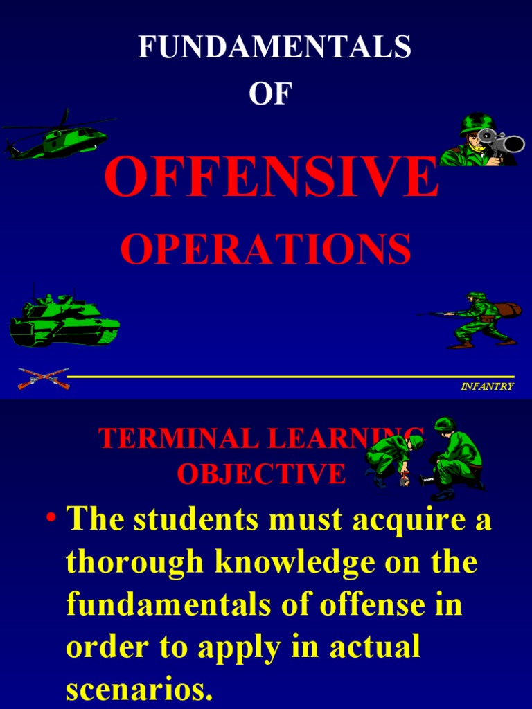 Fundamentals of Army Offensive Operations | PDF | Infantry | Maneuver ...