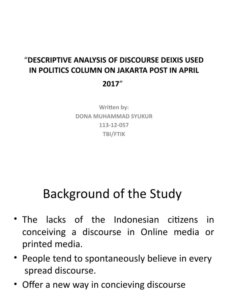 Descriptive Analysis of Discourse Deixis Used: in Politics Column On ...