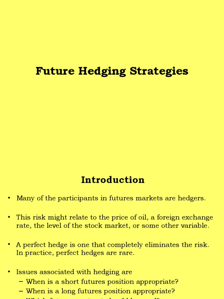 Strategies for Effective Futures Hedging: Evaluating Short and Long ...