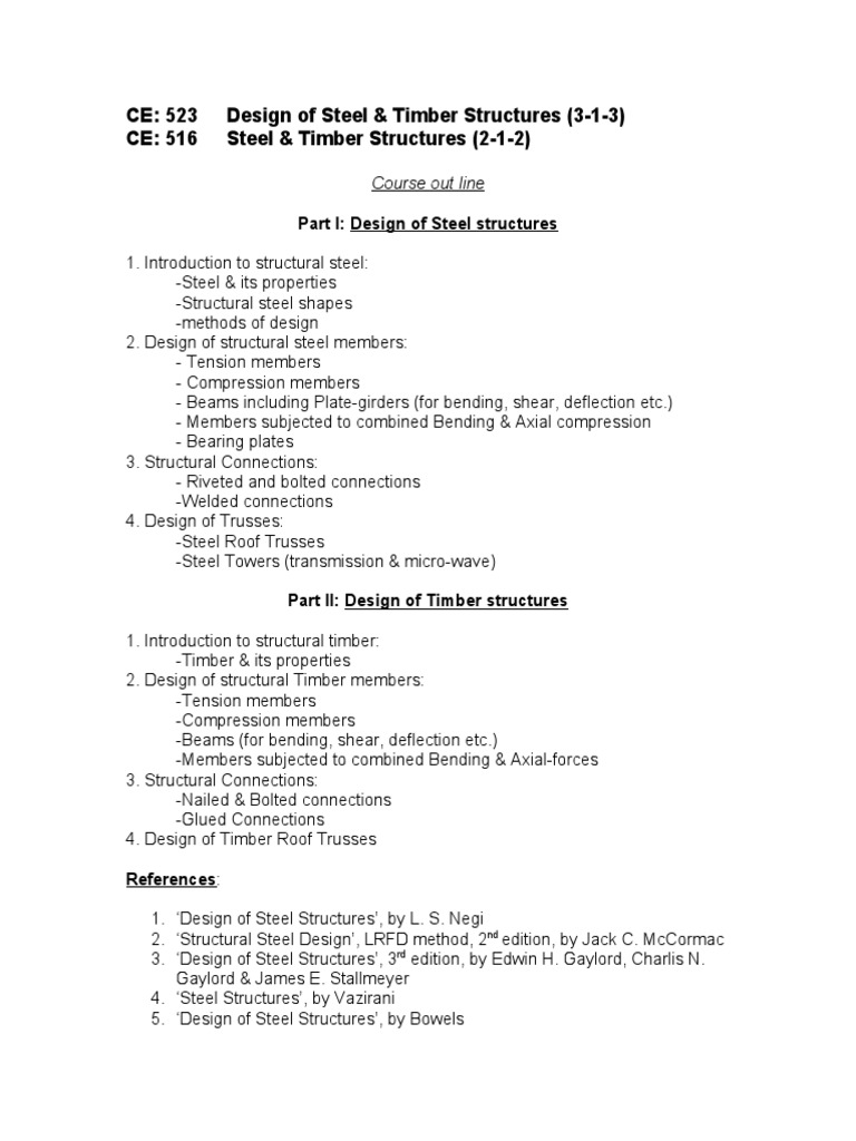 CE: 523 Design of Steel & Timber Structures (3-1-3) CE: 516 Steel ...