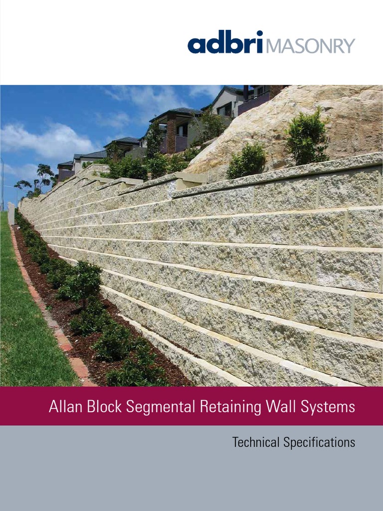 Allan Block Segmental Retaining Wall Systems: Technical Specifications ... Allan Block Segmental Retaining Wall Systems: Technical Specifications ...