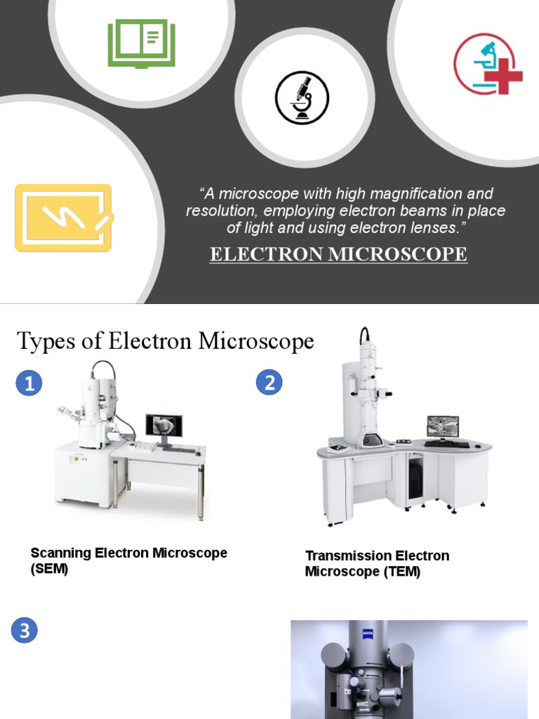 Electron Microscope | PDF | Transmission Electron Microscopy | Scanning Electron Microscope