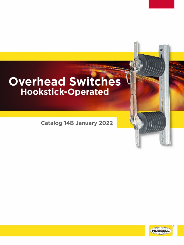 CA10230E - 14B Hookstick Operated Switches | PDF | Insulator ...