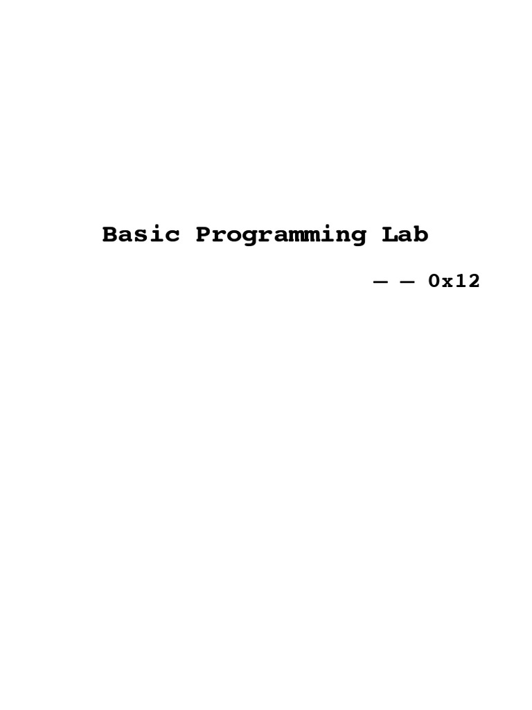 Basic Programming Lab | PDF | Computing | Computer Programming