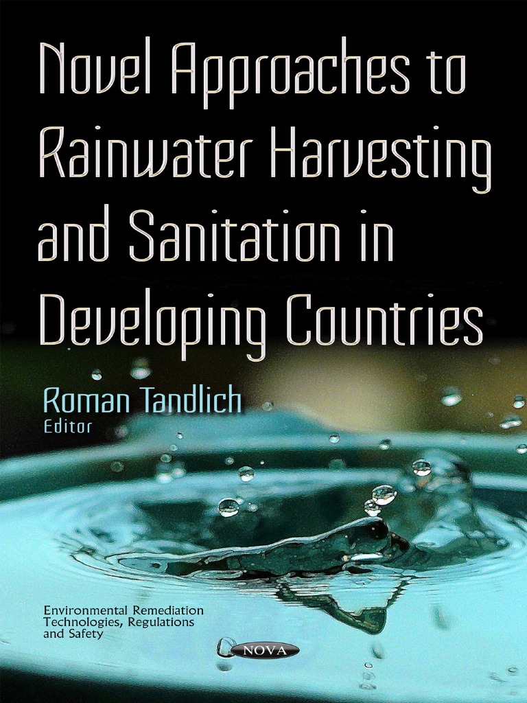 Novel Approaches To Rainwater Harvesting and Sanitation in Developing ...