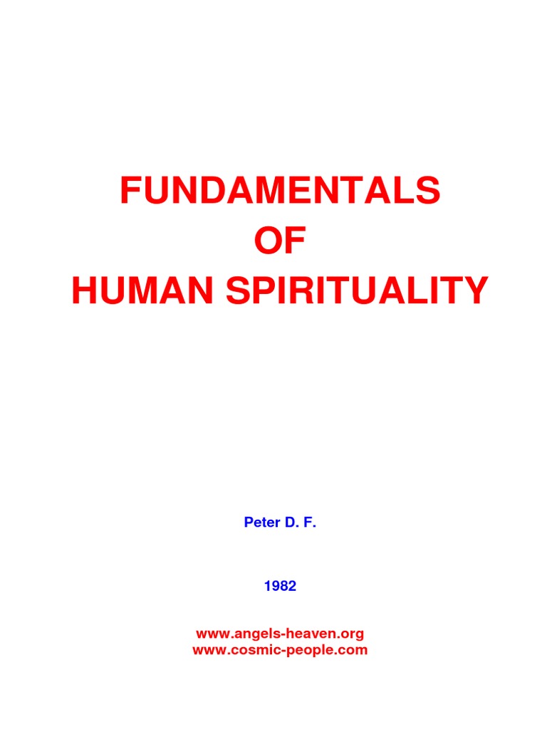 Fundamentals OF Human Spirituality: Peter D. F | PDF | Revelation | Truth
