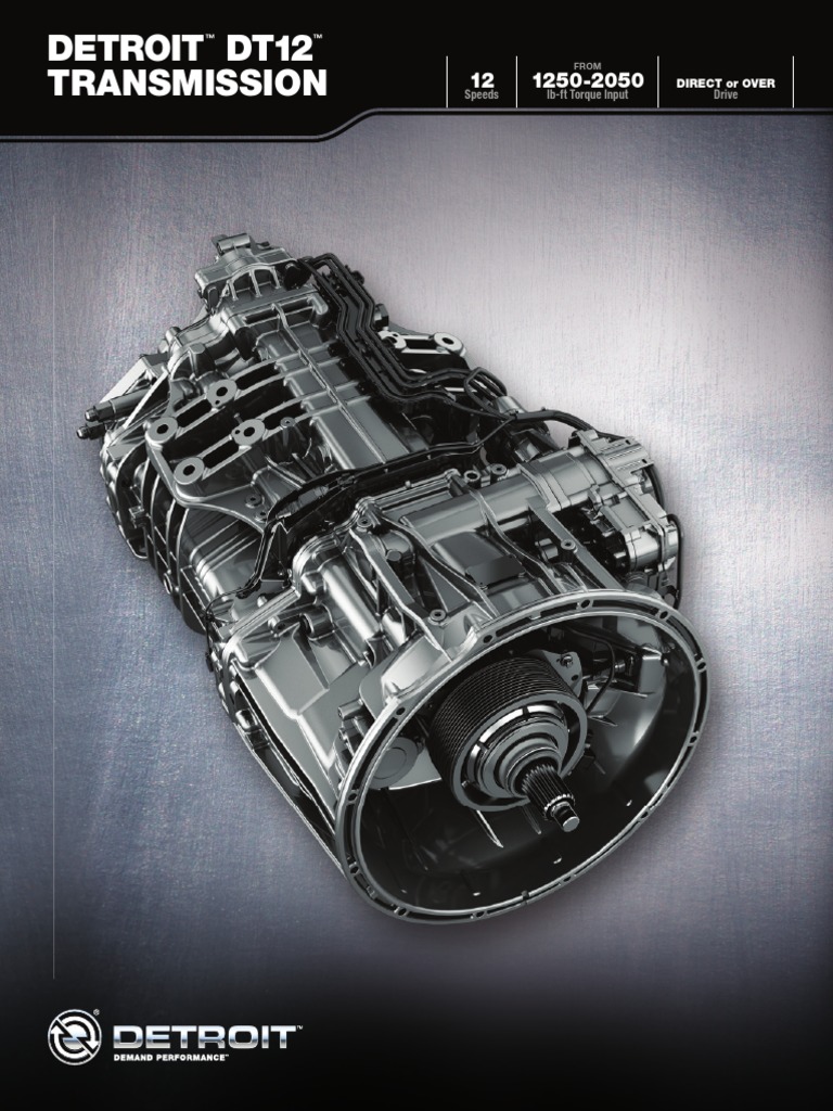 Detroit DT12 Transmission: LB-FT Torque Input Speeds Drive | PDF ...