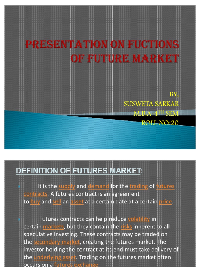 Presentation On Functions of Future Contract | PDF | Futures Contract ...