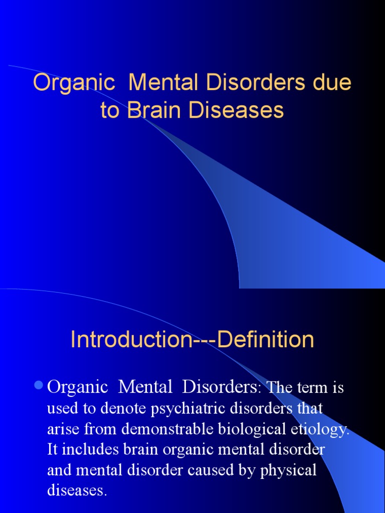 Organic Mental Disorders Overview | PDF | Mental Disorder | Dementia