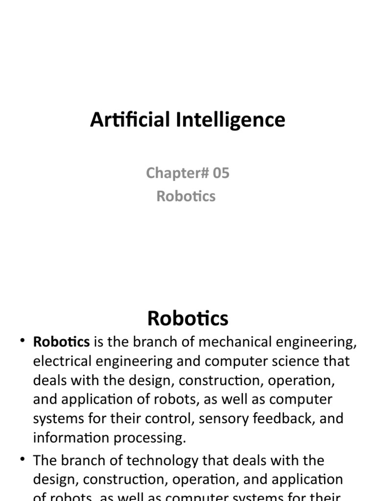 Artificial Intelligence: Chapter# 05 Robotics | PDF | Robotics | Robot