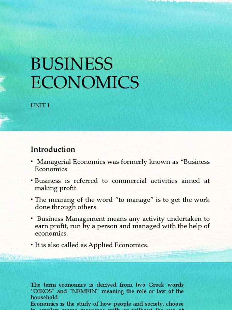 Presentation 1 Unit 1 Be | PDF | Economics | Business Economics