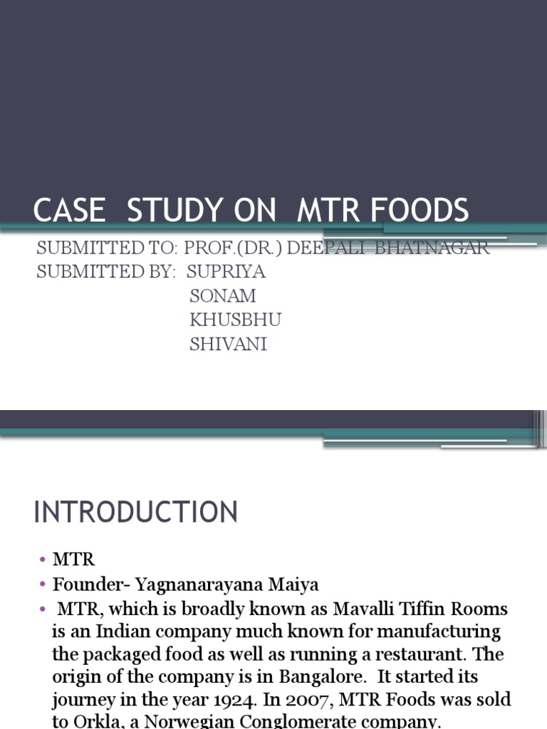 MTR Foods: A Case Study on Success | PDF | Marketing | E Commerce