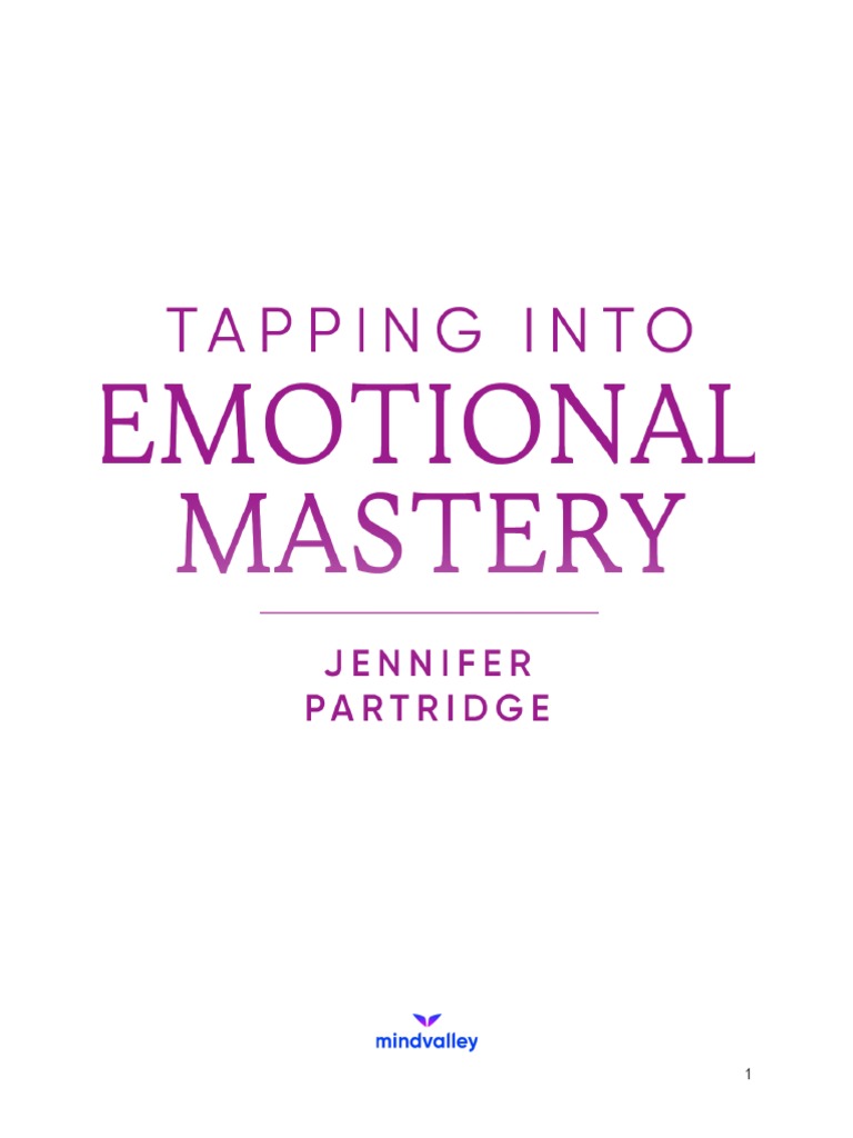 A Guide to Mastering Your Emotions Through Daily Soul Tapping Practices ...