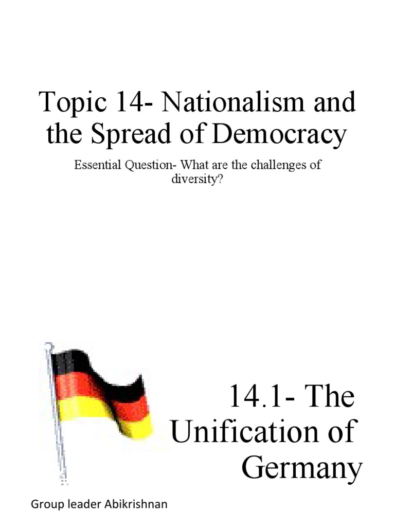 Topic 14-Nationalism and The Spread of Democracy: Essential Question ...