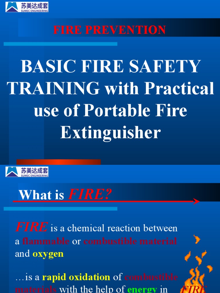 BASIC FIRE SAFETY TRAINING WITH PRACTICAL USE OF PORTABLE FIRE ...