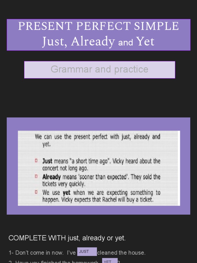 Present Perfect: Just, Already, Yet | PDF